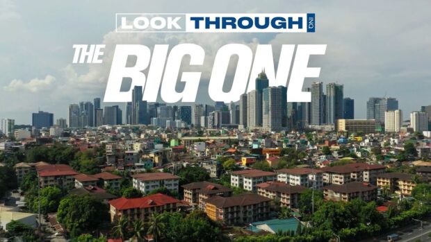 Look Through: What happens when the ‘Big One’ hits Metro Manila ...